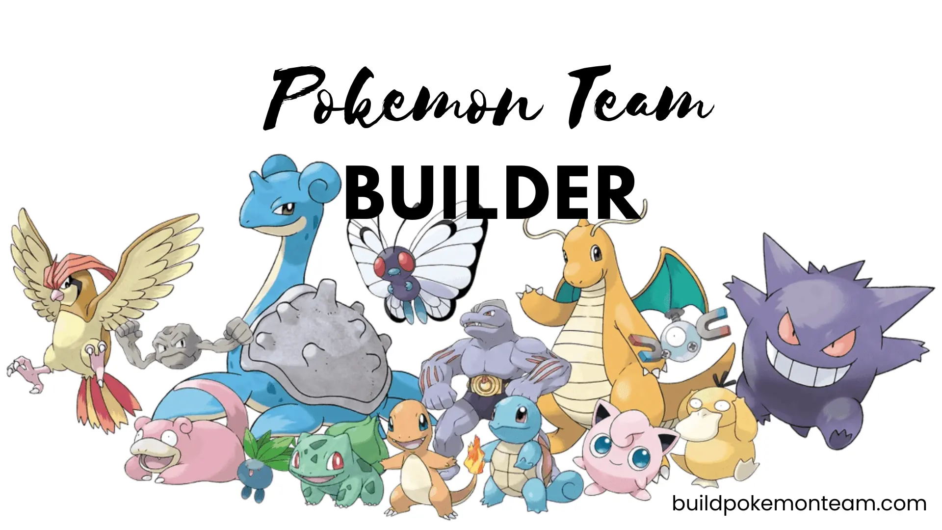 Build Your Team Smarter With the Pokemon Team Builder - Build Pokémon Team